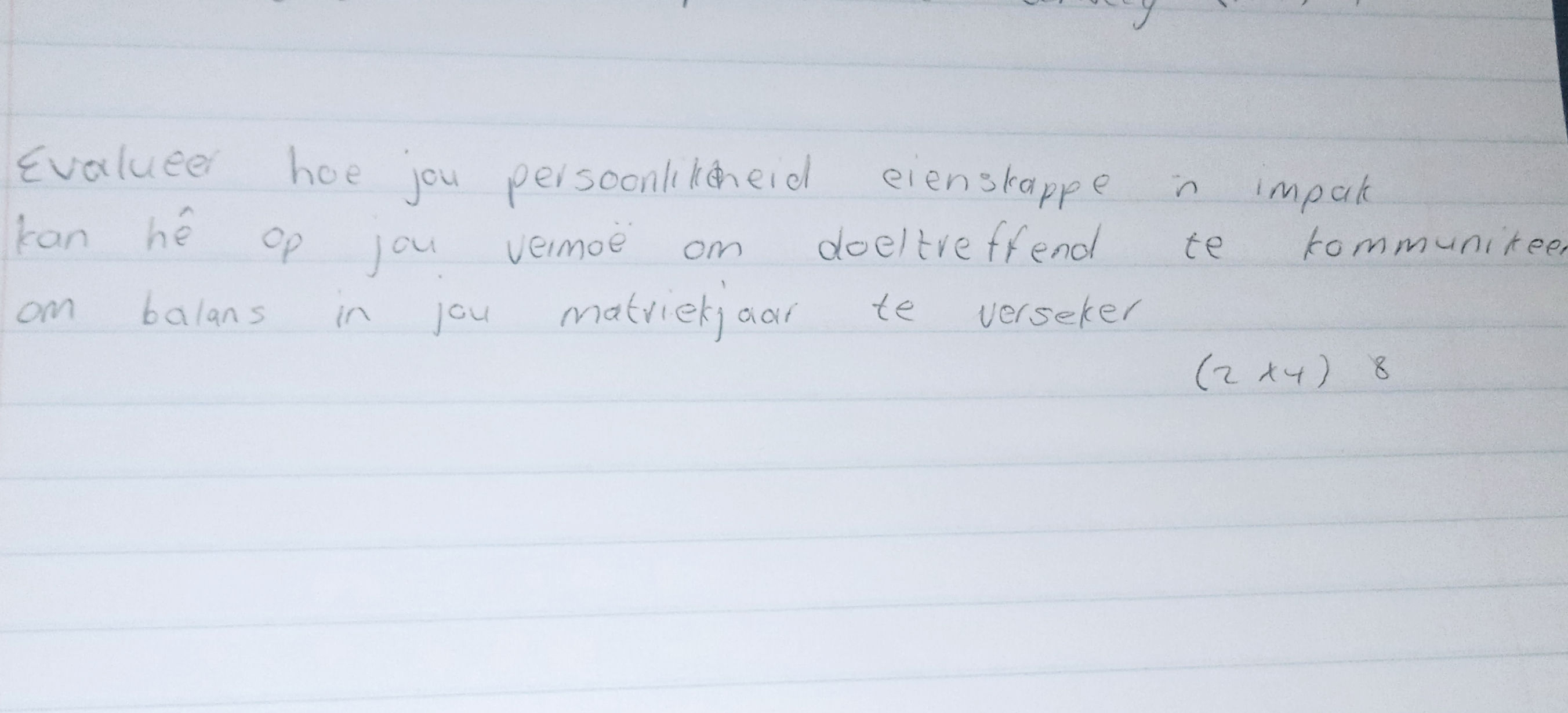 Evalueer hoe jou persoonlikheid eienskappe n | StudyX