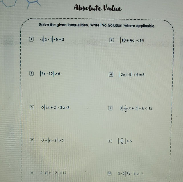 Solve the given inequalities Write No
