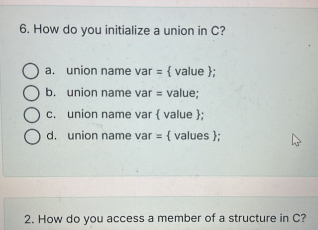 6 How do you initialize a union in C a union | StudyX