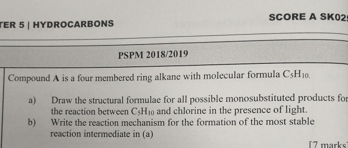 Compound A is a four membered ring alkane | StudyX