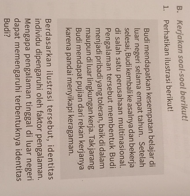 Berdasarkan ilustrasi tersebut, identitas | StudyX