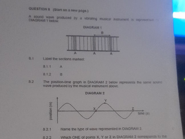 QUESTION 8 (Start on a new page) A sound | StudyX