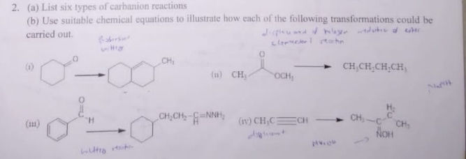 (a) List six types of carbanion reactions | StudyX