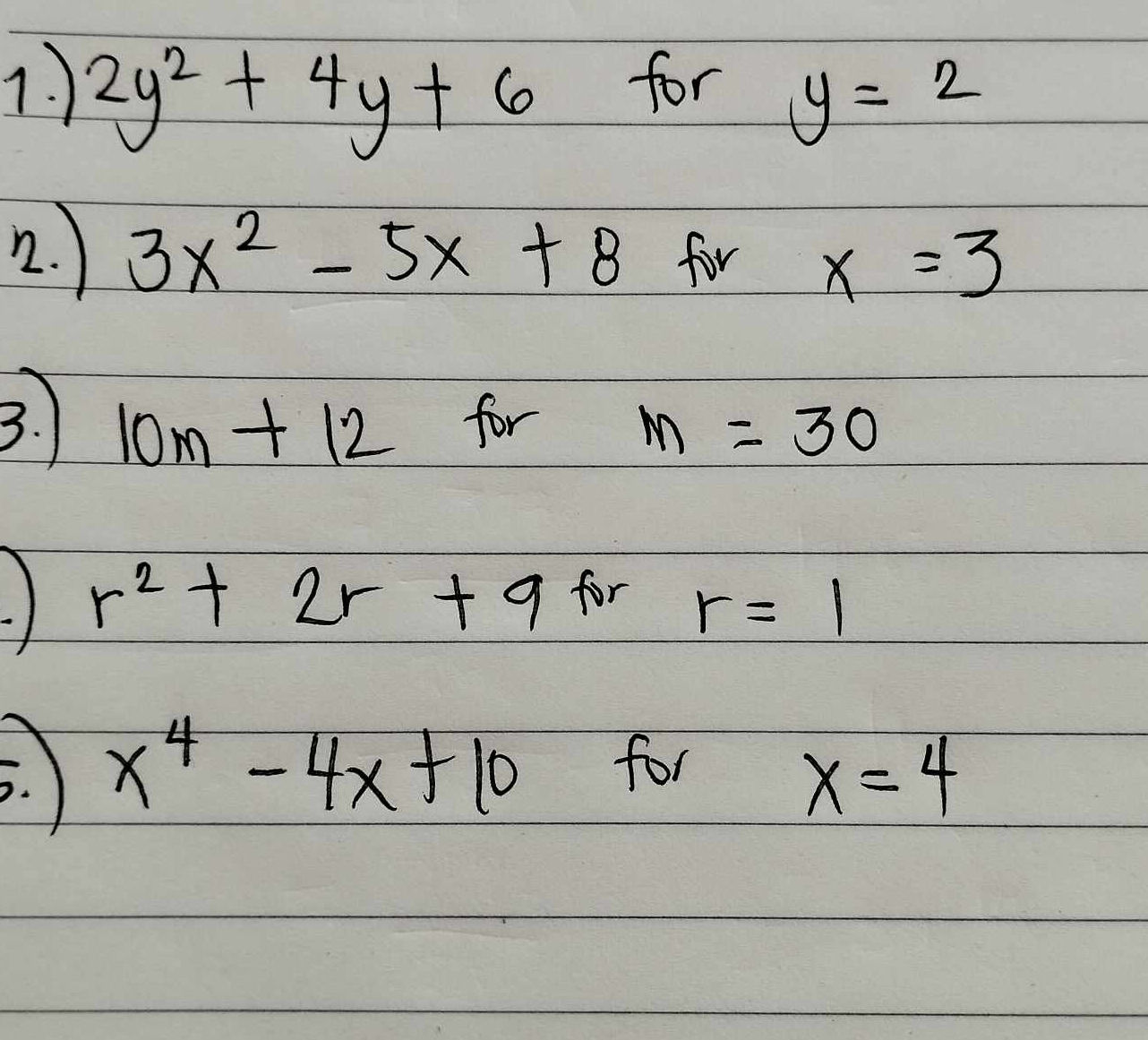 1.) $2 y^{2}+4 y+6$ for $y=2$ 2.) $3 x^{2}-5