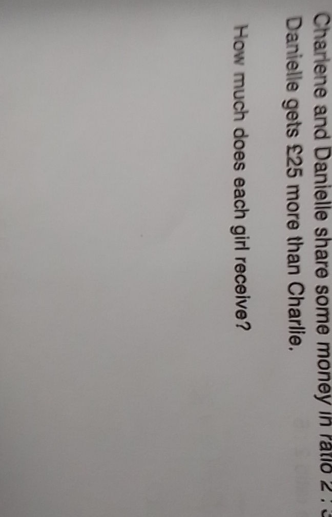 Charlene and Danielle share some money in | StudyX