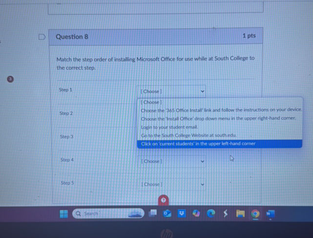 Question 8 1 pts Match the step order of