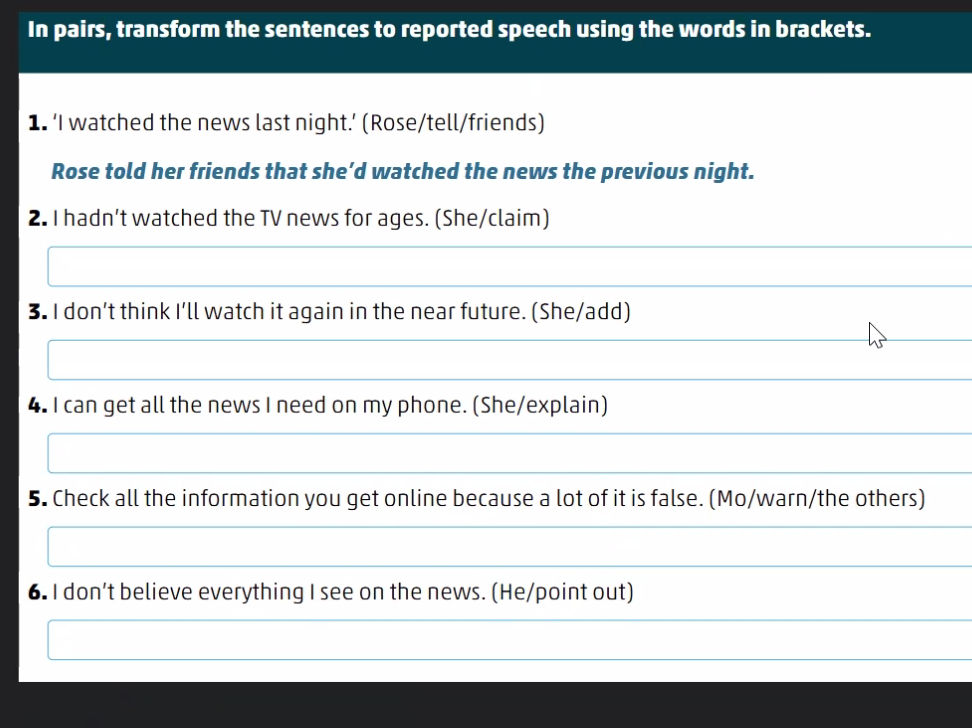 In pairs transform the sentences to reported | StudyX