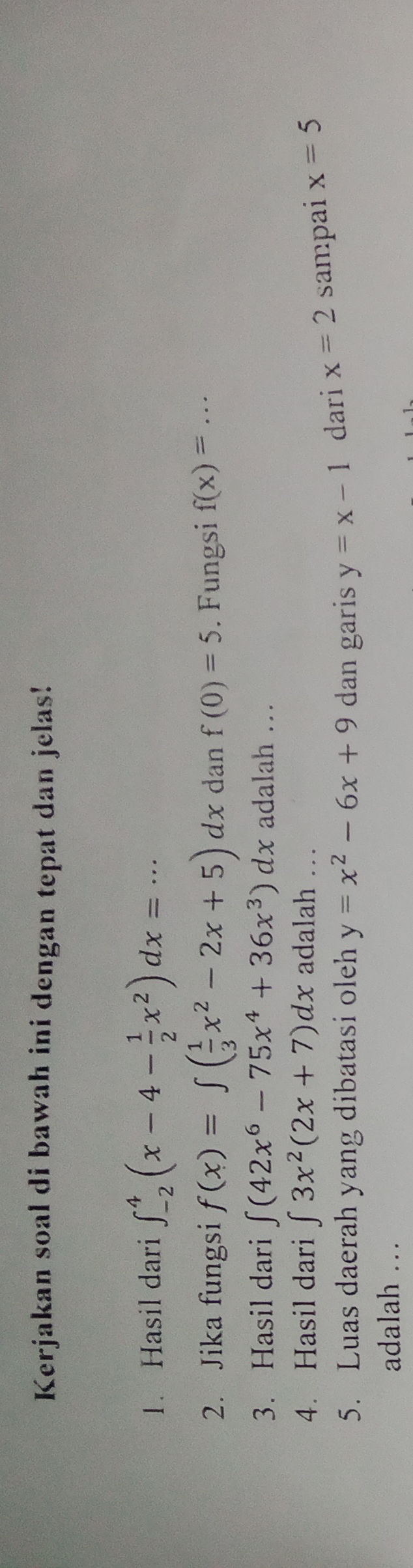 Kerjakan soal di bawah ini dengan tepat dan | StudyX