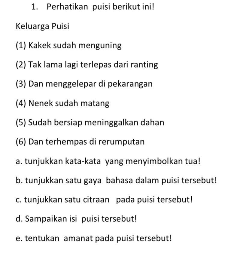 1. Perhatikan puisi berikut ini! Keluarga | StudyX