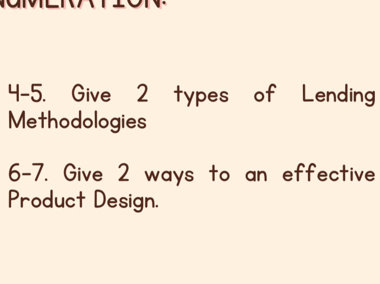 4-5. Give 2 types of Lending Methodologies | StudyX