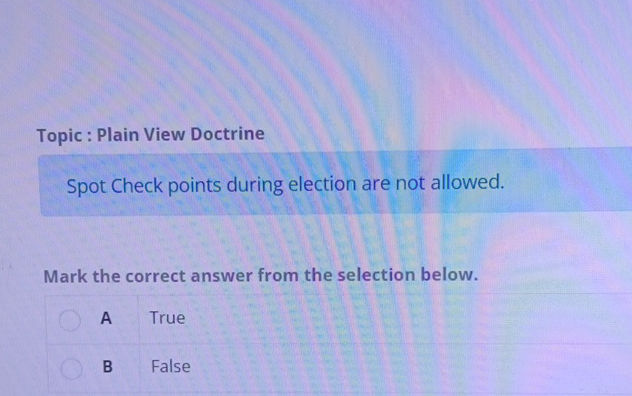 Topic Plain View DoctrineSpot Check points | StudyX