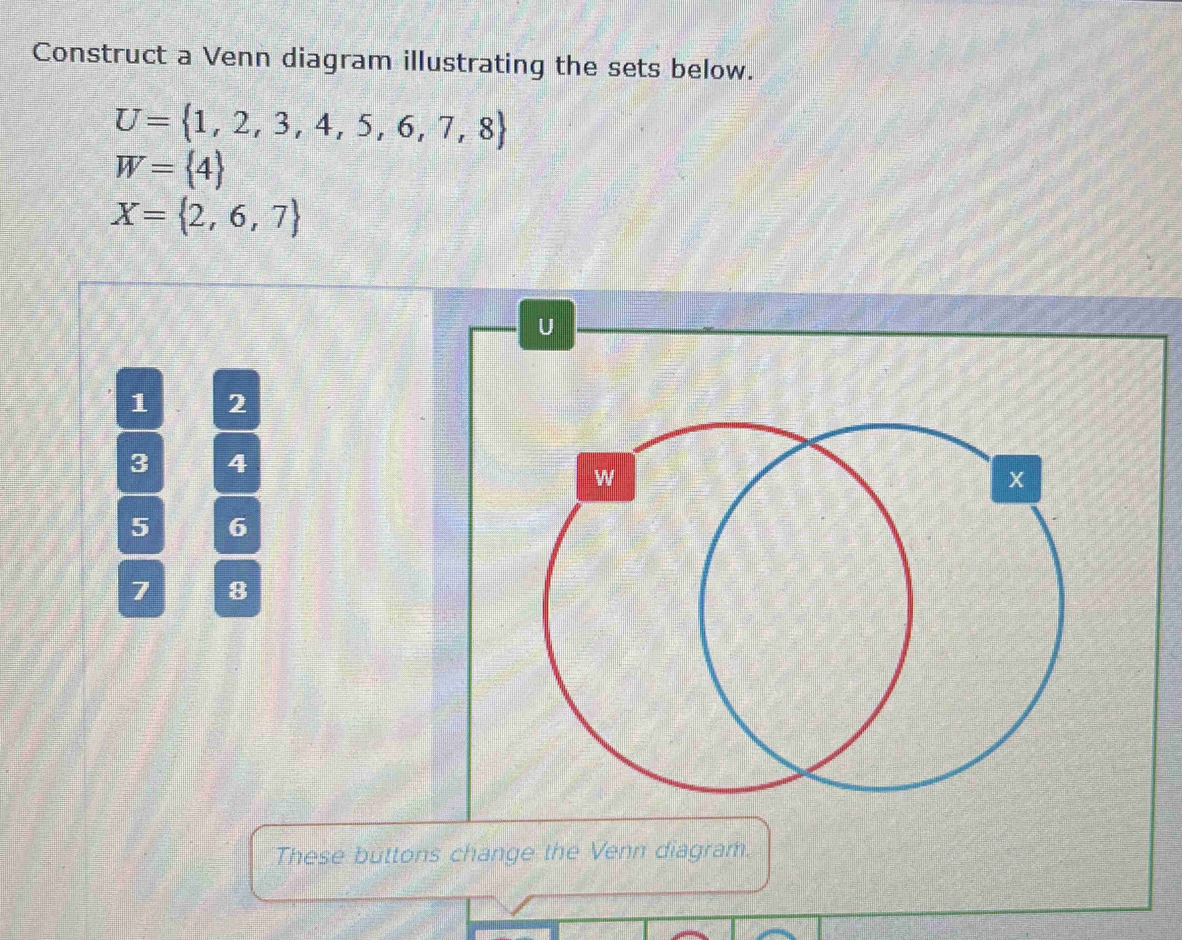 Construct a Venn diagram illustrating the | StudyX