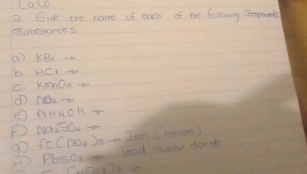 2 Give the name of each of the following | StudyX