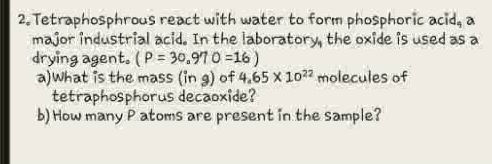 2. Tetraphosphrous react with water to form | StudyX