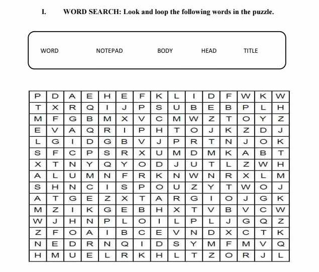 I. WORD SEARCH: Look and loop the following | StudyX
