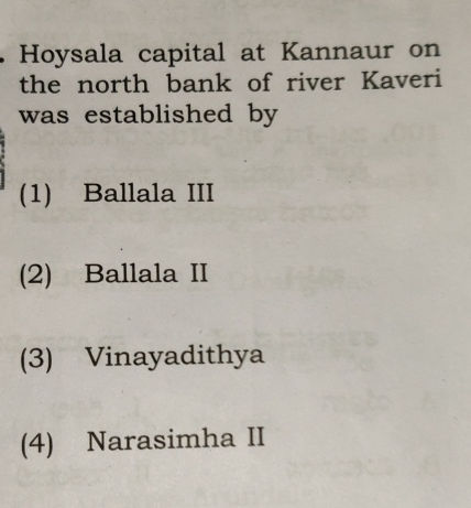 Hoysala capital at Kannaur on the north bank | StudyX