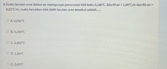 8.Suatu larutan urea dalam air mempunyai | StudyX