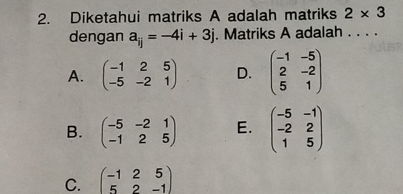 2 Diketahui matriks A adalah matriks 2 3 | StudyX