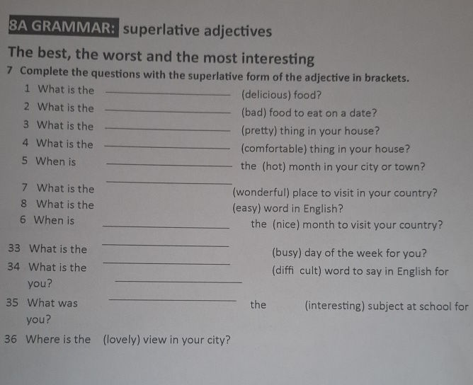8A GRAMMAR: superlative adjectives The best, | StudyX
