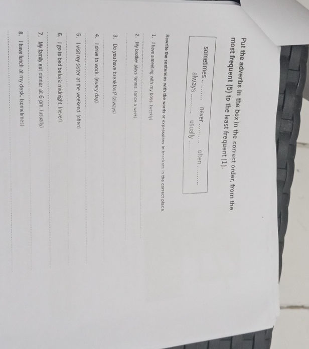 Put the adverbs in the box in the correct | StudyX