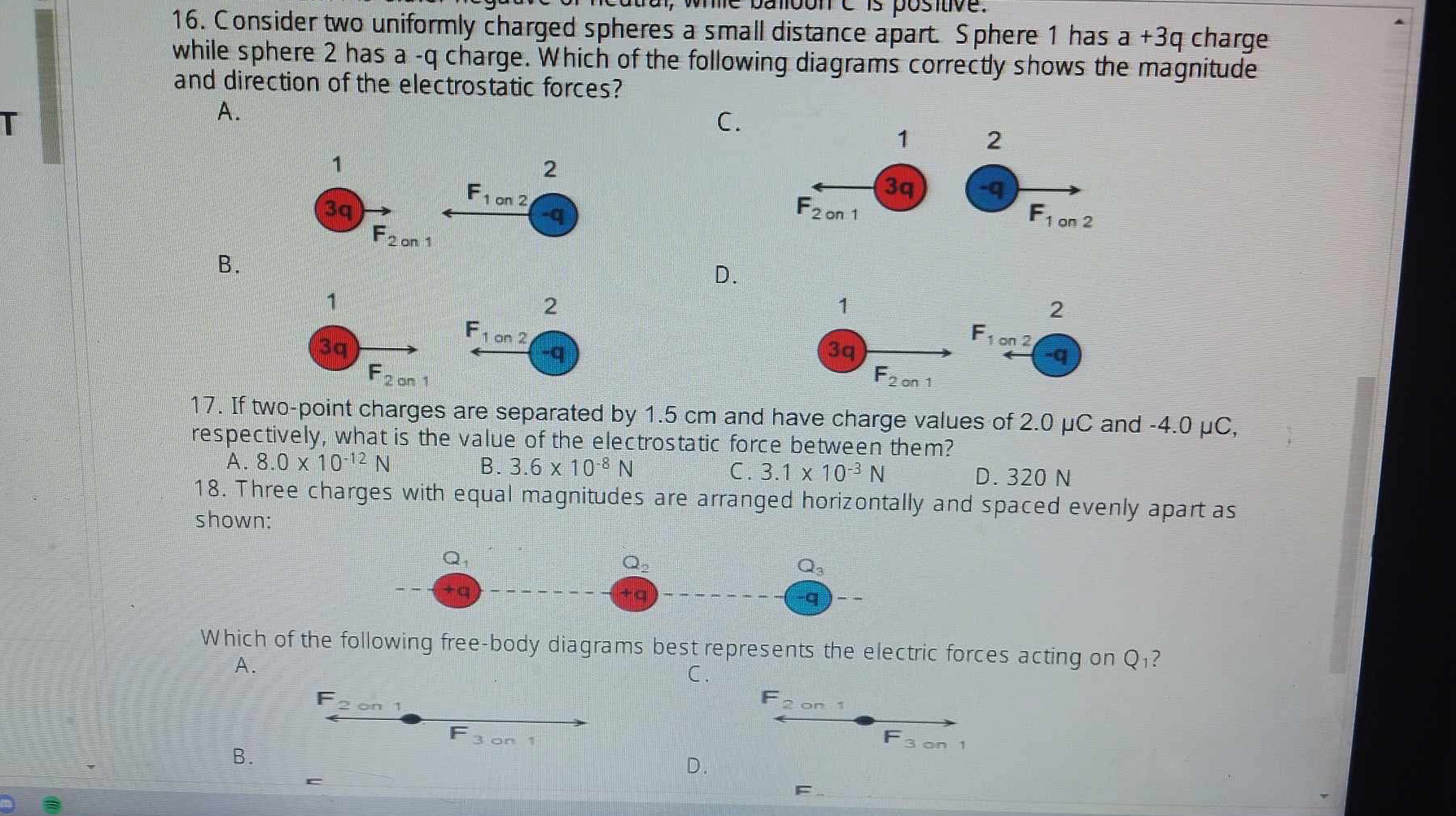 16 Consider two uniformly charged spheres a | StudyX