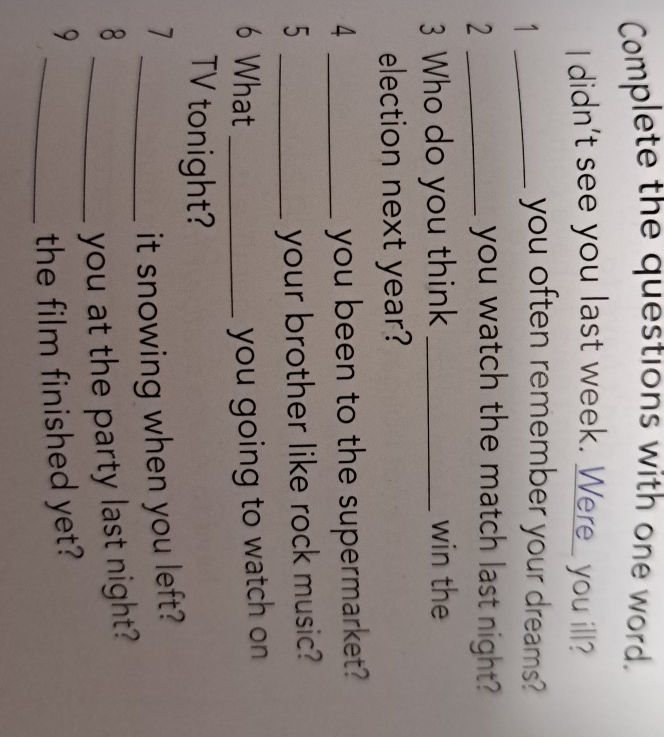 Complete the questions with one word I didnt | StudyX