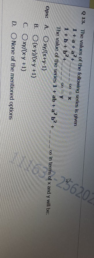 Q13 The values of the following series is | StudyX