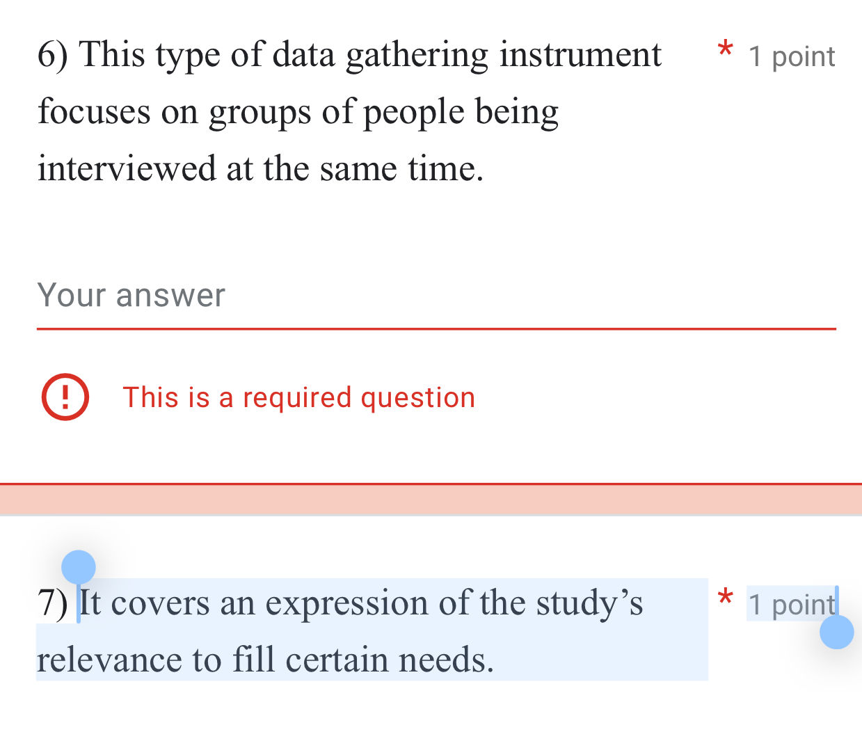 6) This type of data gathering instrument | StudyX