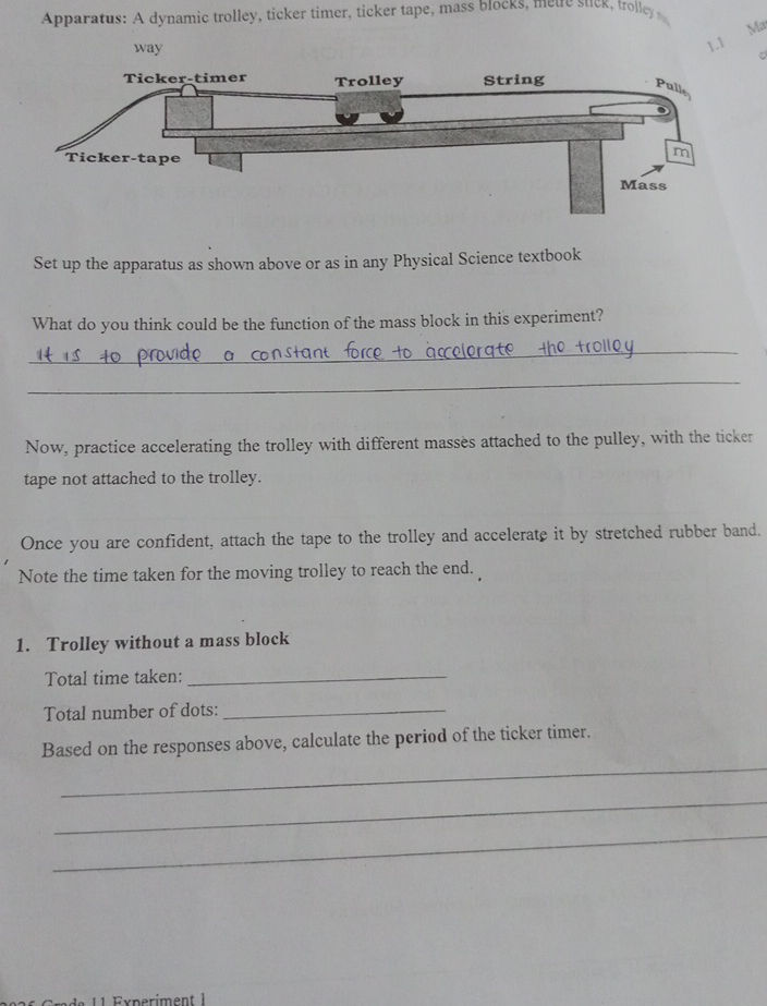 Apparatus: A dynamic trolley, ticker timer, | StudyX