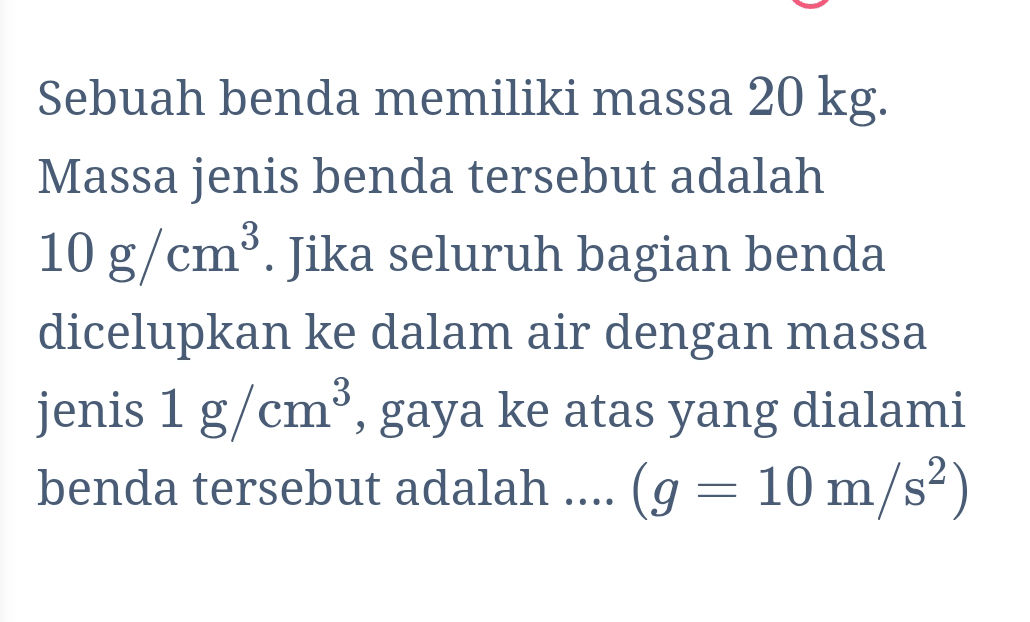Sebuah benda memiliki massa 20 kg Massa | StudyX