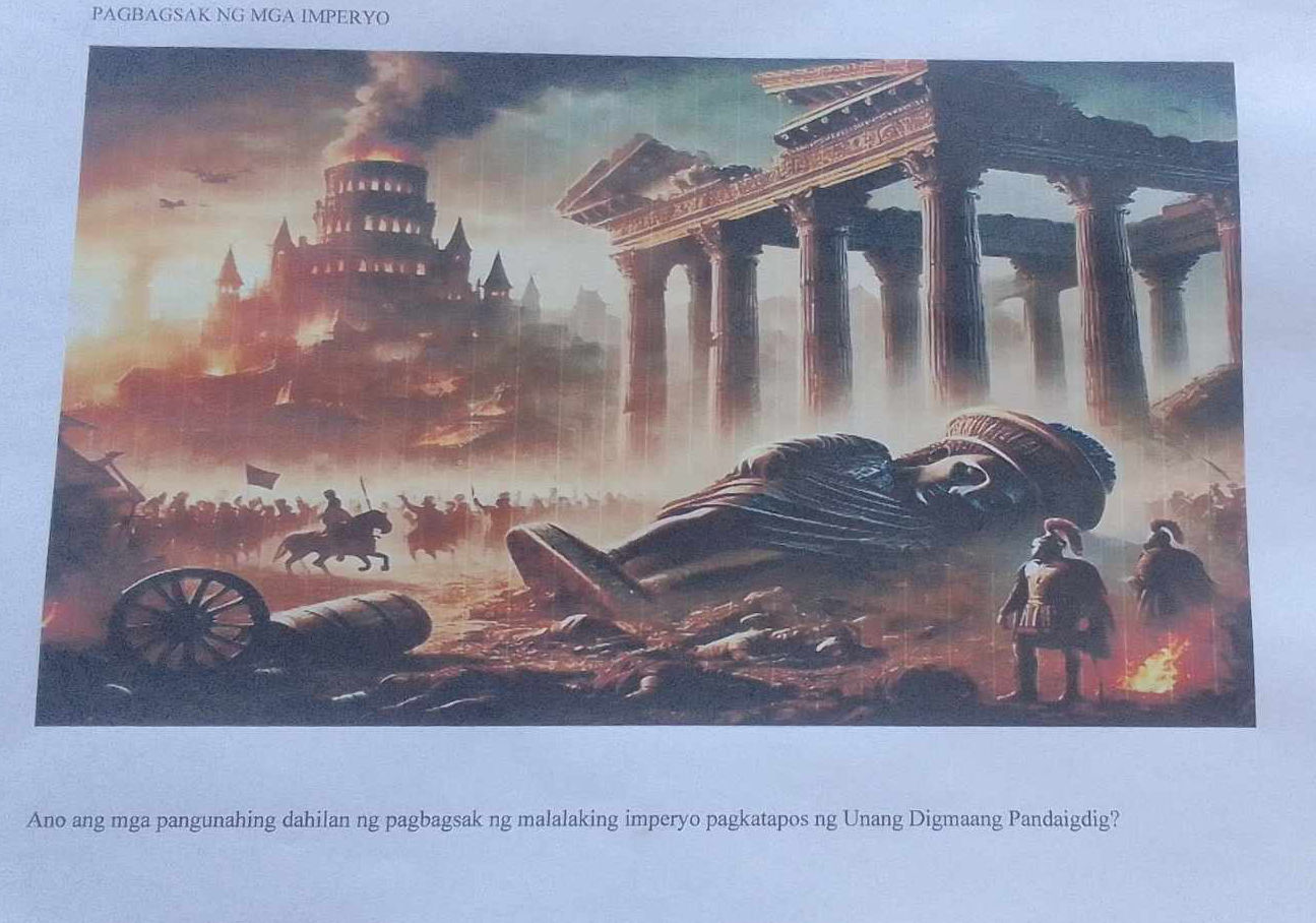 Ano ang mga pangunahing dahilan ng pagbagsak | StudyX