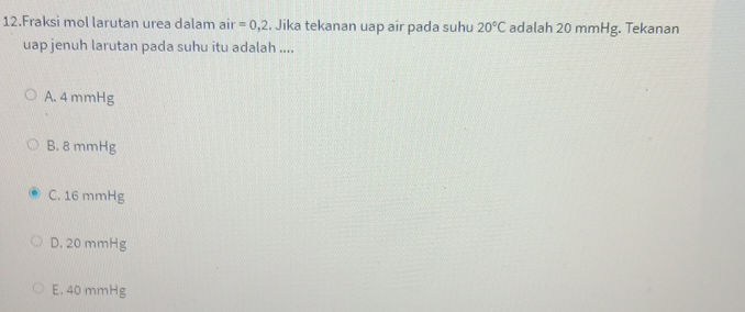 12. Fraksi mol larutan urea dalam air = 0,2. | StudyX