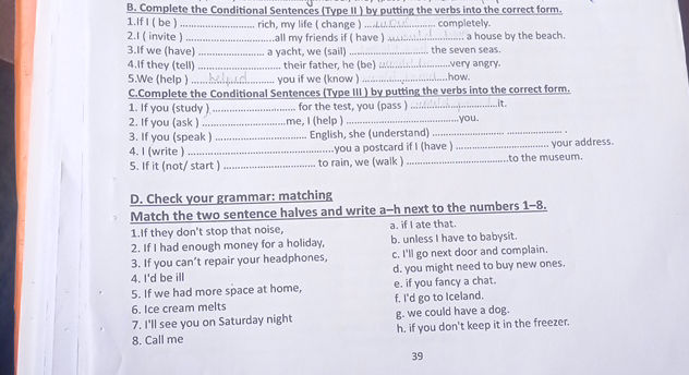 B. Complete the Conditional Sentences (Type | StudyX