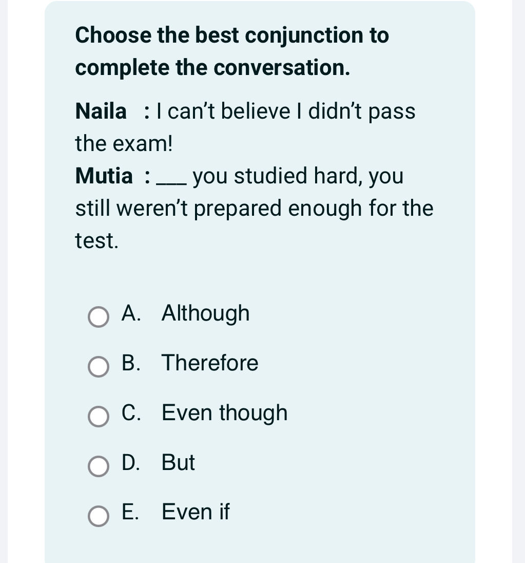 Choose the best conjunction to complete the | StudyX