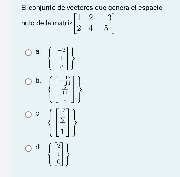 El conjunto de vectores que genera el | StudyX