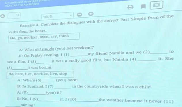 Exercise 4 Complete the dialogues with the | StudyX