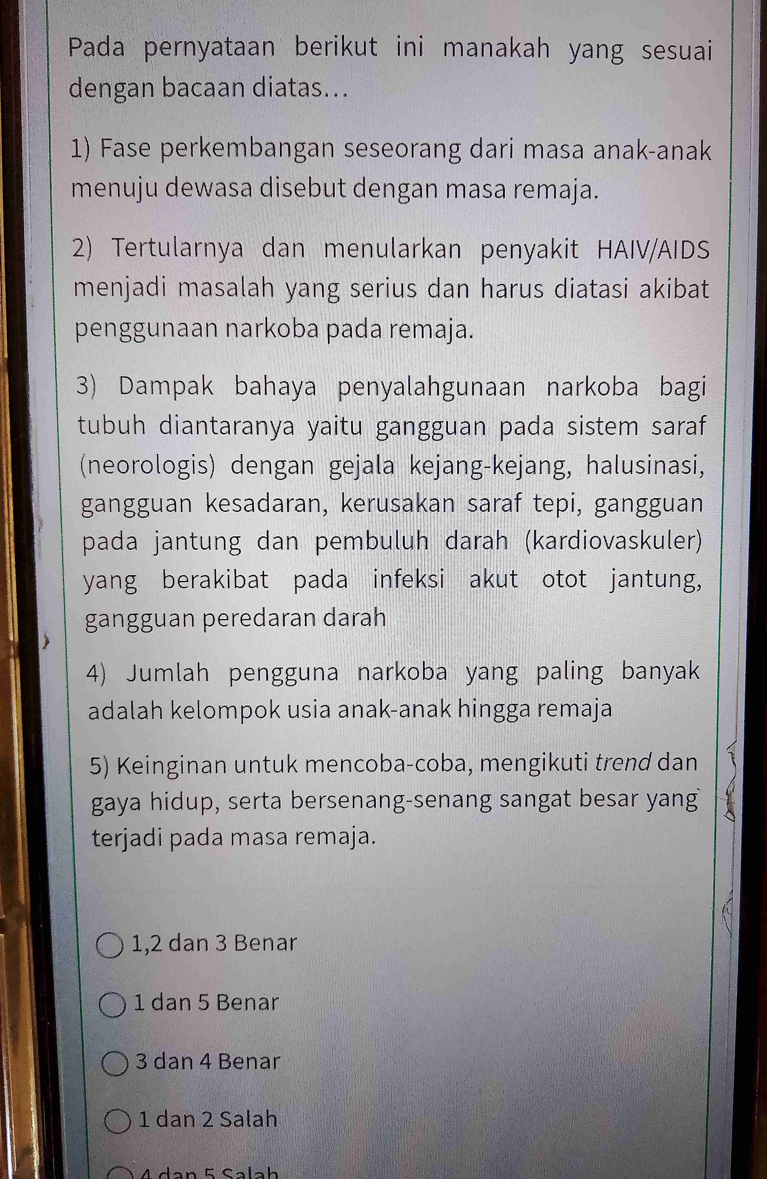Pada pernyataan berikut ini manakah yang | StudyX