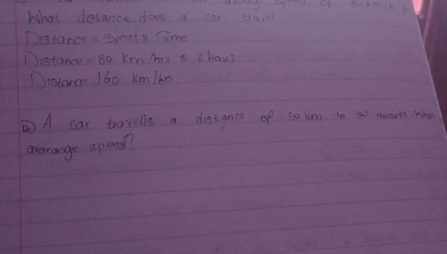 What distance does a car travel Distance = | StudyX
