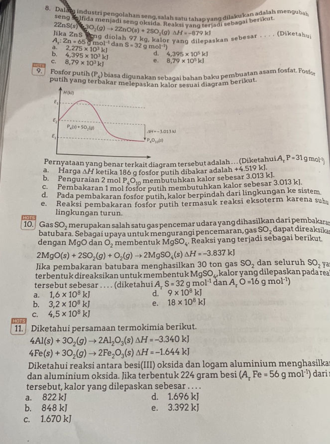 9. Fosfor putih ($P_4$) biasa digunakan | StudyX