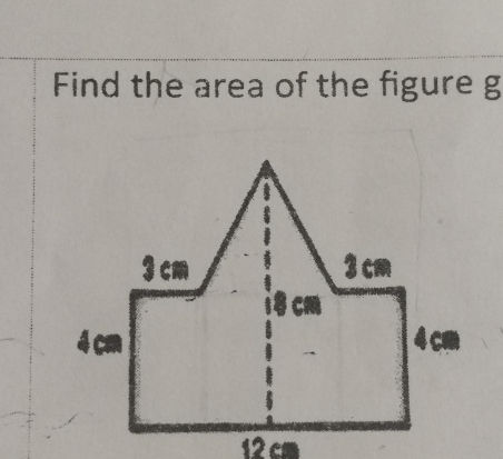 Find the area of the figure given below | StudyX
