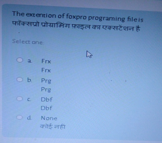 The extention of foxpro programing file is | StudyX