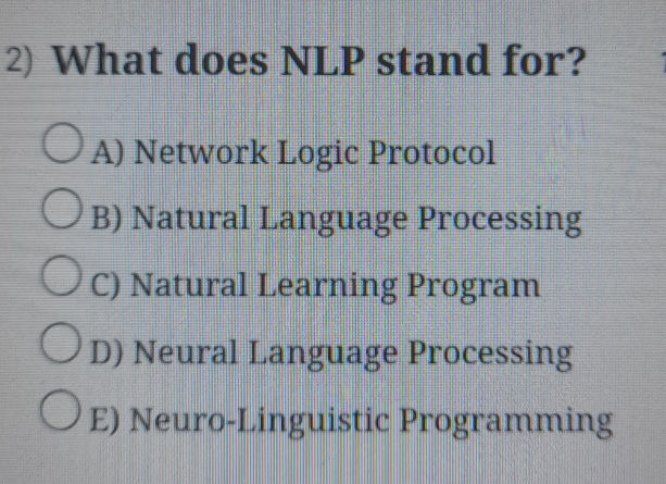 2) What does NLP stand for A) Network Logic | StudyX
