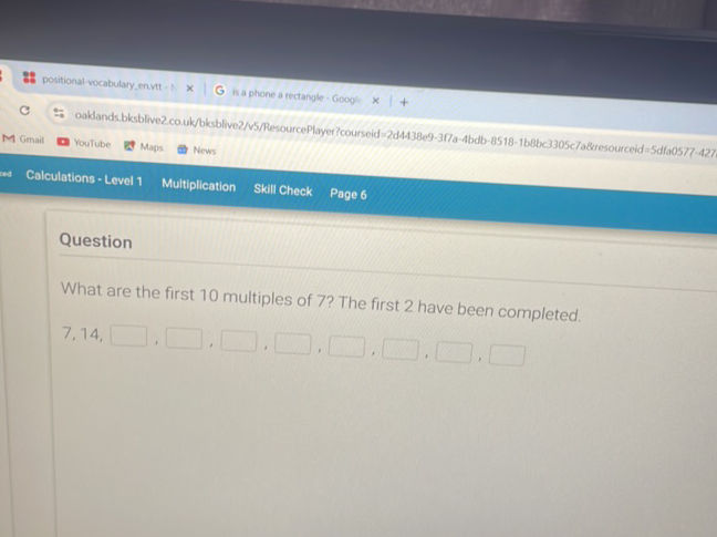 What are the first 10 multiples of 7? The | StudyX