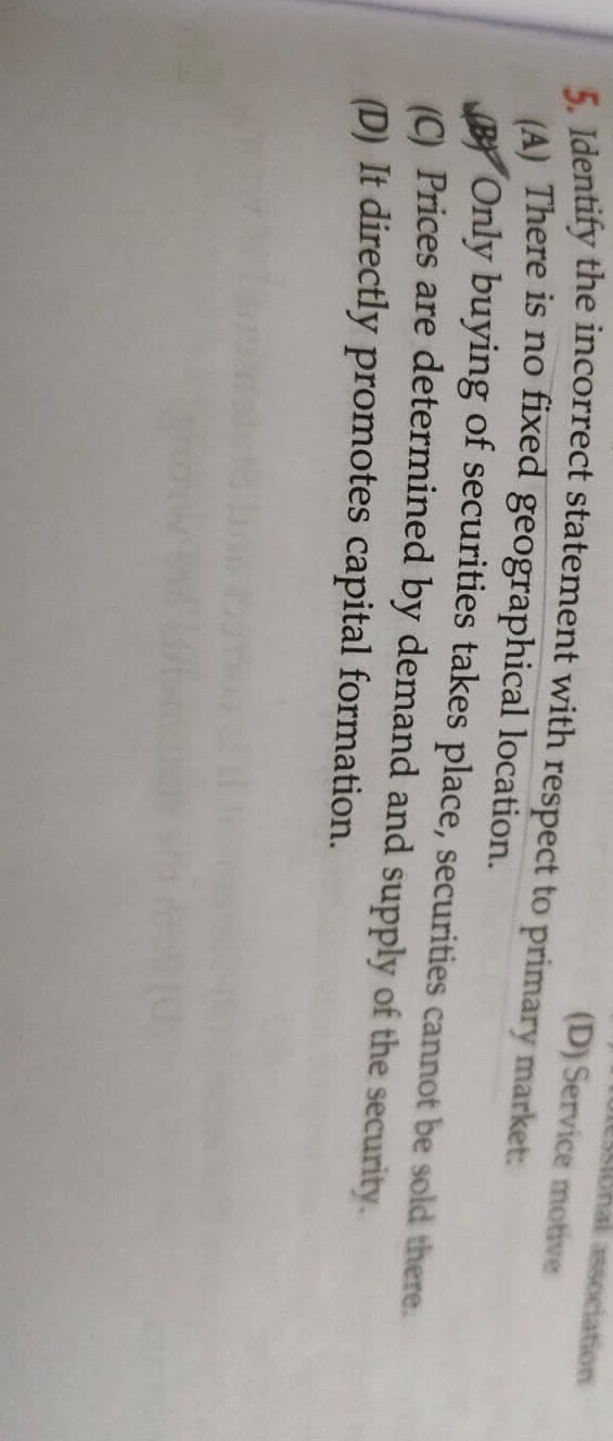 5. Identify the incorrect statement with | StudyX