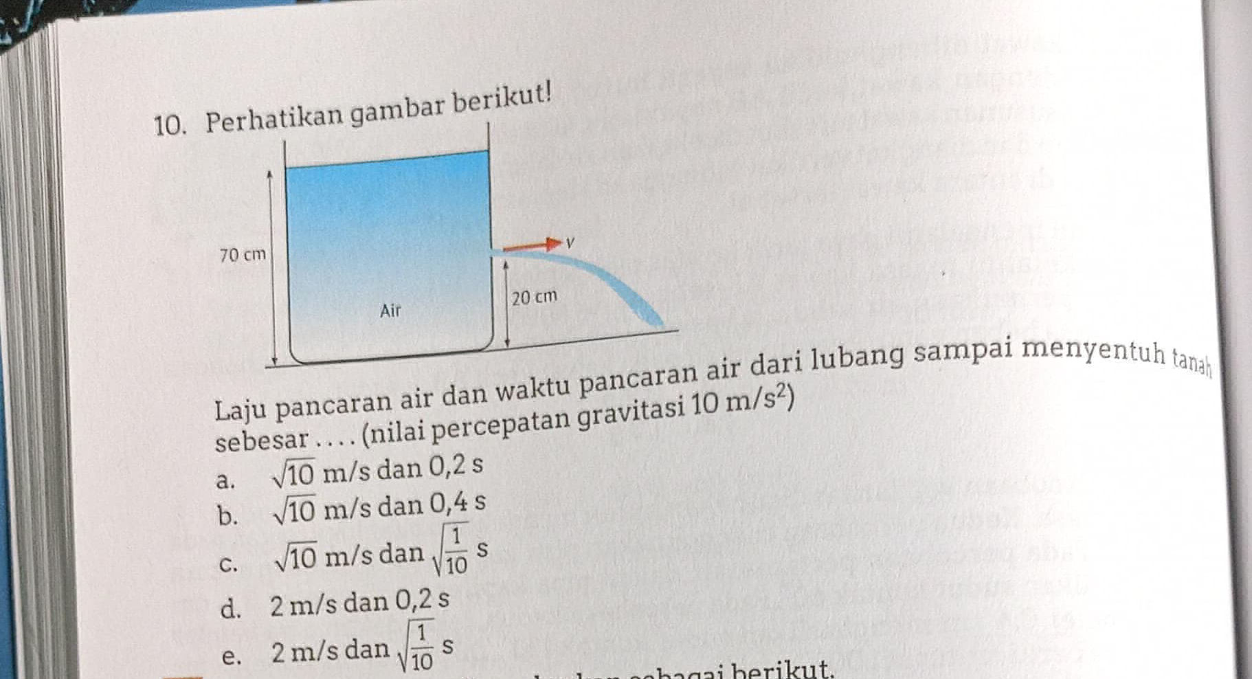 10 Perhatikan gambar berikut 70 cm Air 20 cm | StudyX