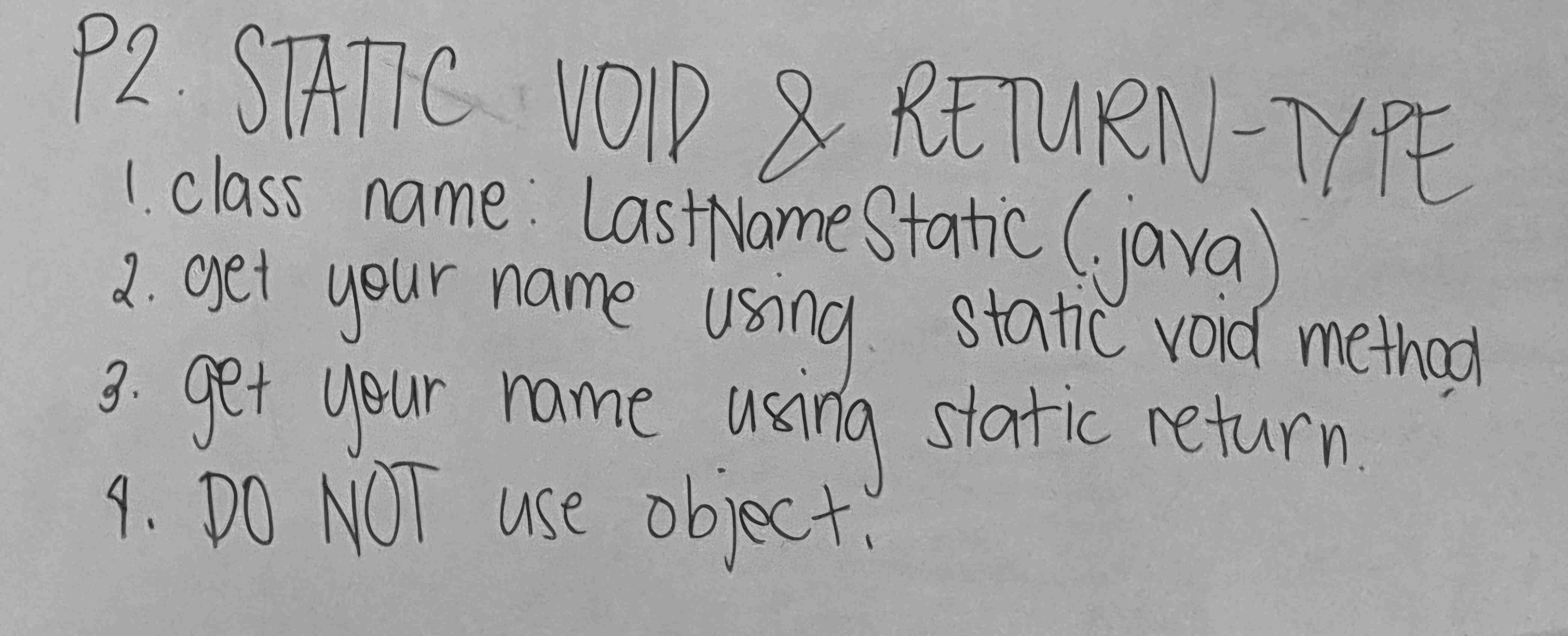 P2. STATIC VOID RETURN-TYPE 1. class | StudyX