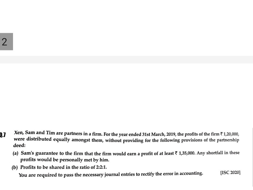 Xen Sam and Tim are partners in a firm For | StudyX
