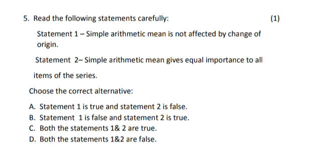 Read the following statements carefully:
