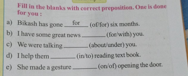 Fill in the blanks with correct preposition. | StudyX