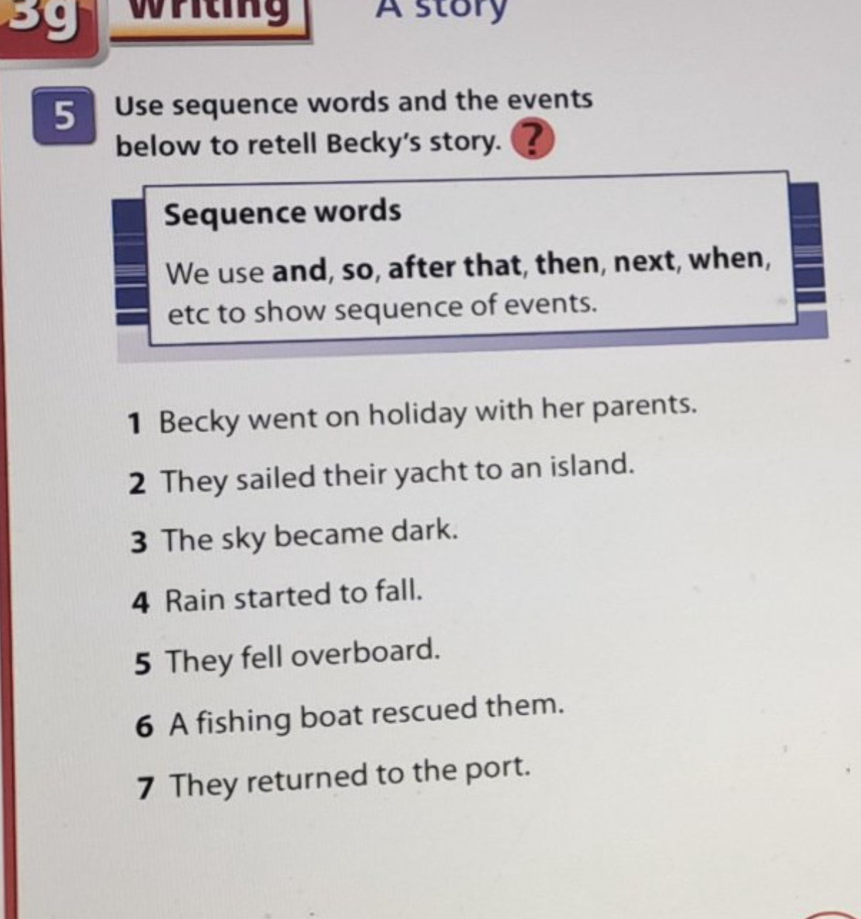 Use sequence words and the events below to | StudyX